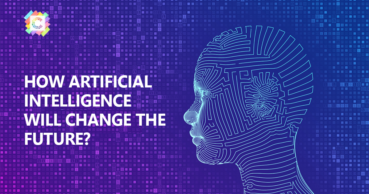 Artificial Intelligence Will Change The Future | AI Application