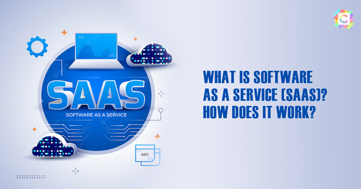What is Software as a Service (SaaS) ? | Benefits of SaaS