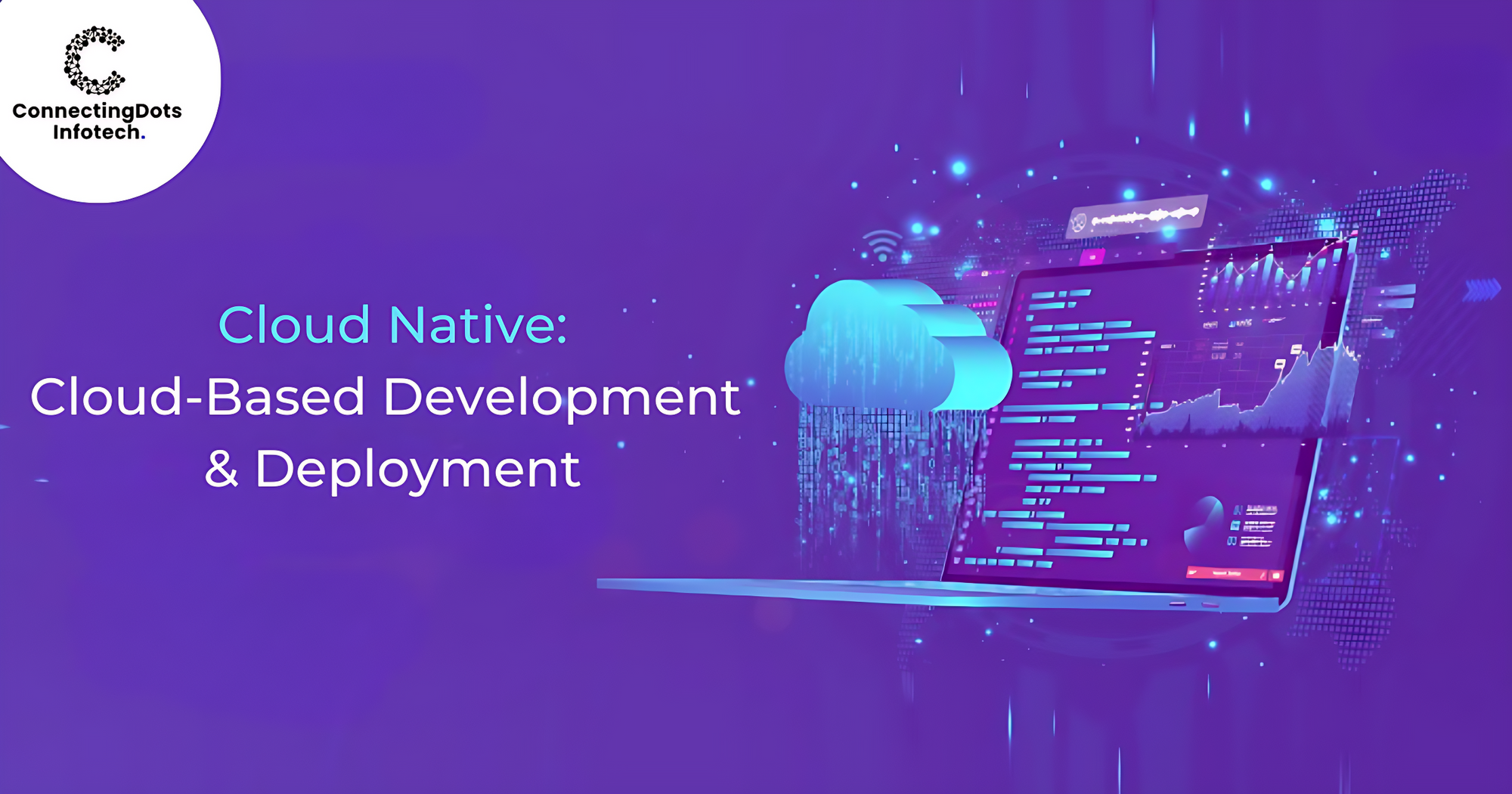 Cloud Native - Cloud-Based Development and Deployment In 2023