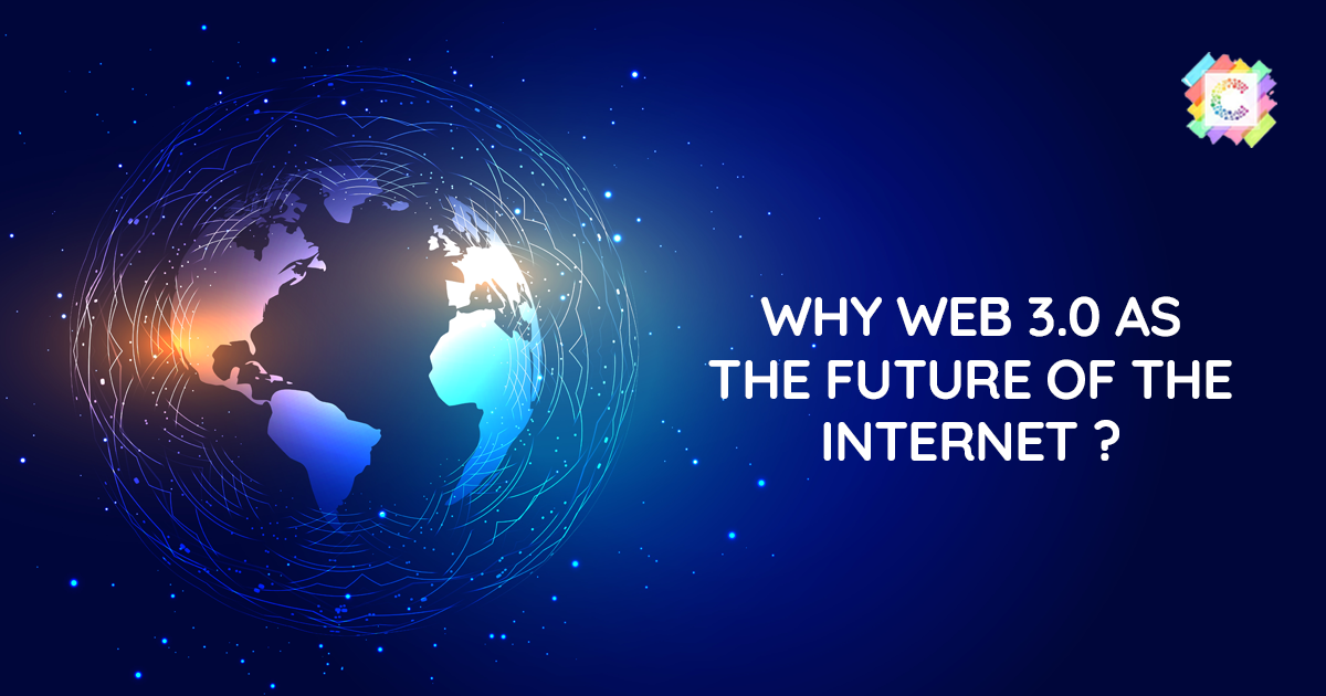 What is Web 3.0? & Why Web 3.0 Is The Future Of The Internet