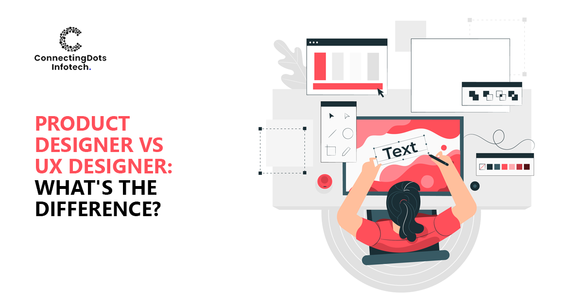 Product Designer vs. UX Designer: What's The Difference?